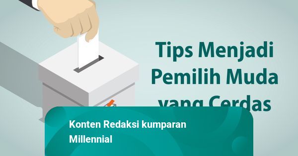 Infografik: 8 Tips untuk Menjadi Pemilih Pemula yang Cerdas | kumparan.com